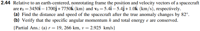 Solved by an EXPERT Take v ﻿sub 0 is = 22i - 28j + 22k (km ﻿per second ...