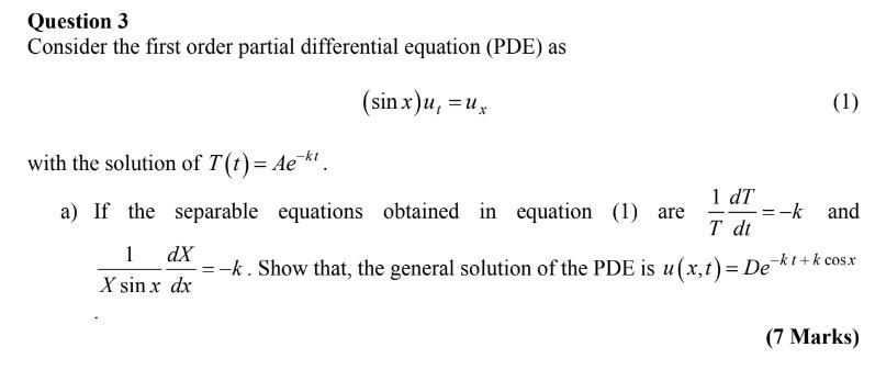 Solved Question 3 Consider the first order partial | Chegg.com