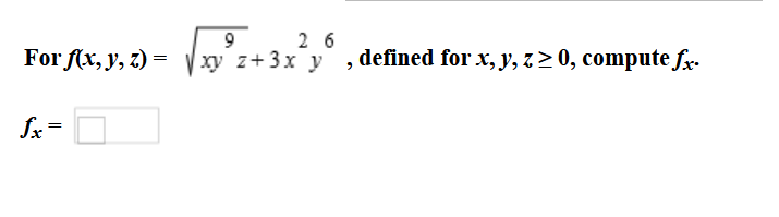 Solved For f(x, y, z) = 9 2 6 xy z+3x y , defined for x, y, | Chegg.com
