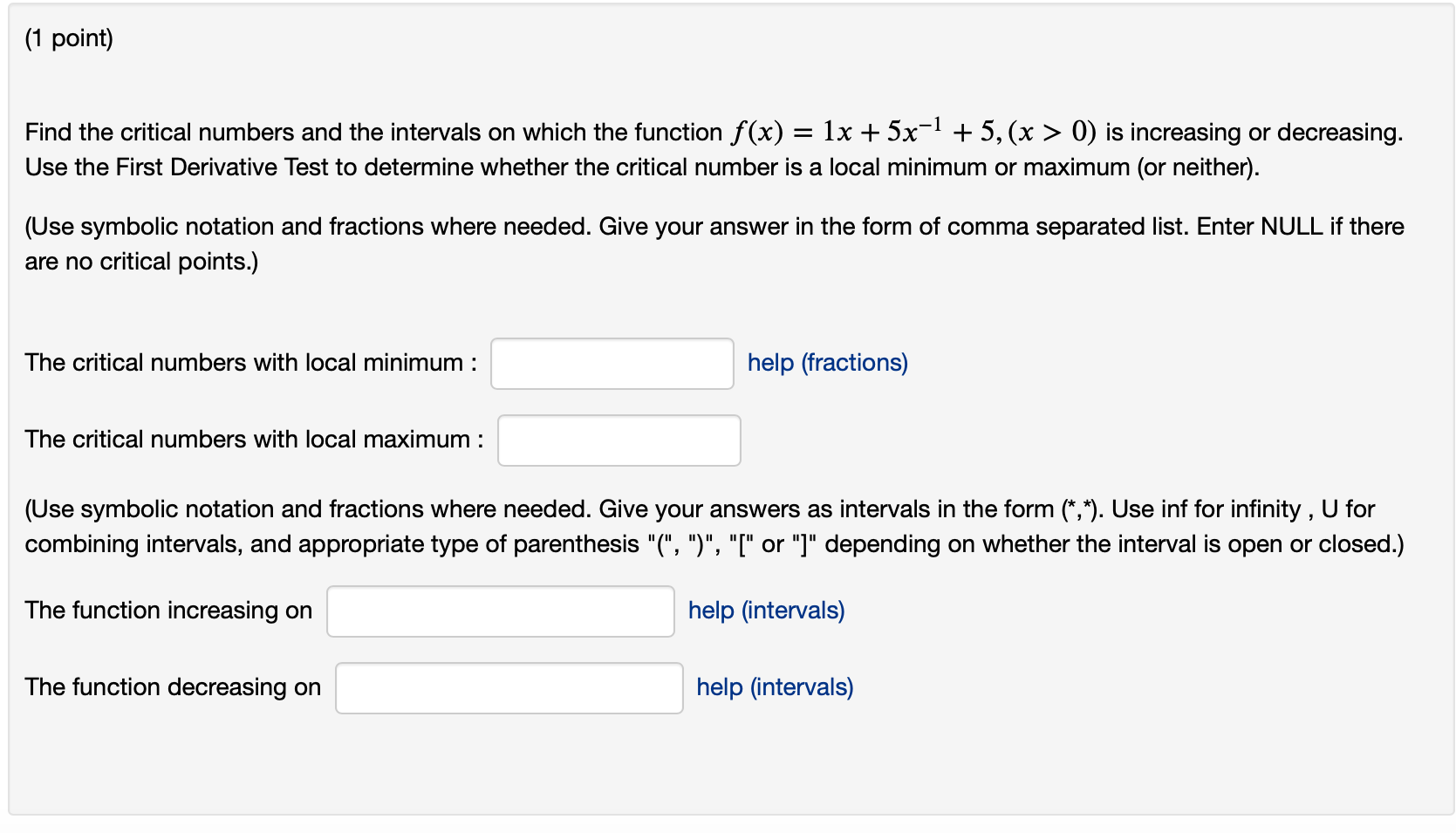 Solved (1 point) Find the critical numbers and the intervals | Chegg.com