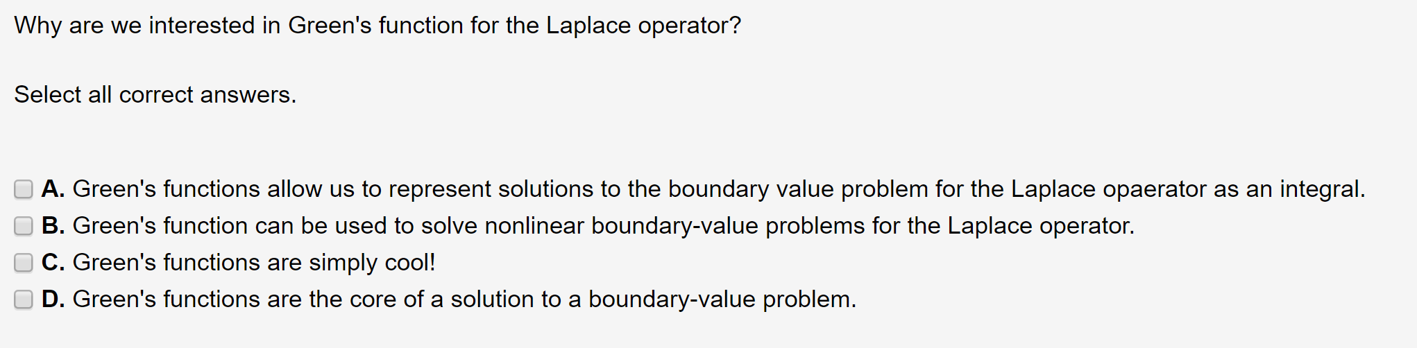 Solved Why are we interested in Green's function for the | Chegg.com
