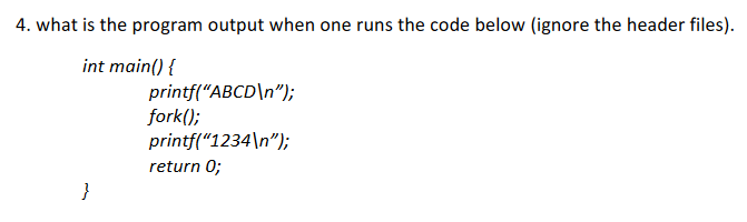 Solved 4. what is the program output when one runs the code | Chegg.com