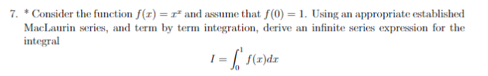 Solved 7. * Consider the function f(x)=xx and assume that | Chegg.com