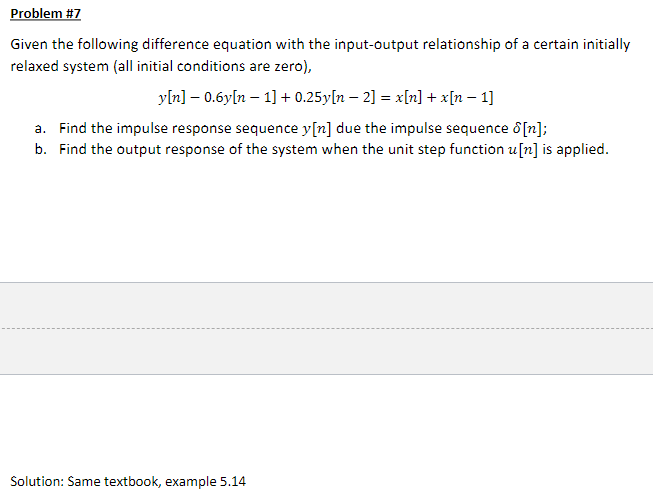 Solved Problem #7 Given the following difference equation | Chegg.com