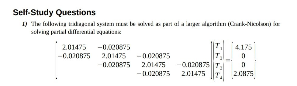 Solved Self-Study Questions 1) The following tridiagonal | Chegg.com