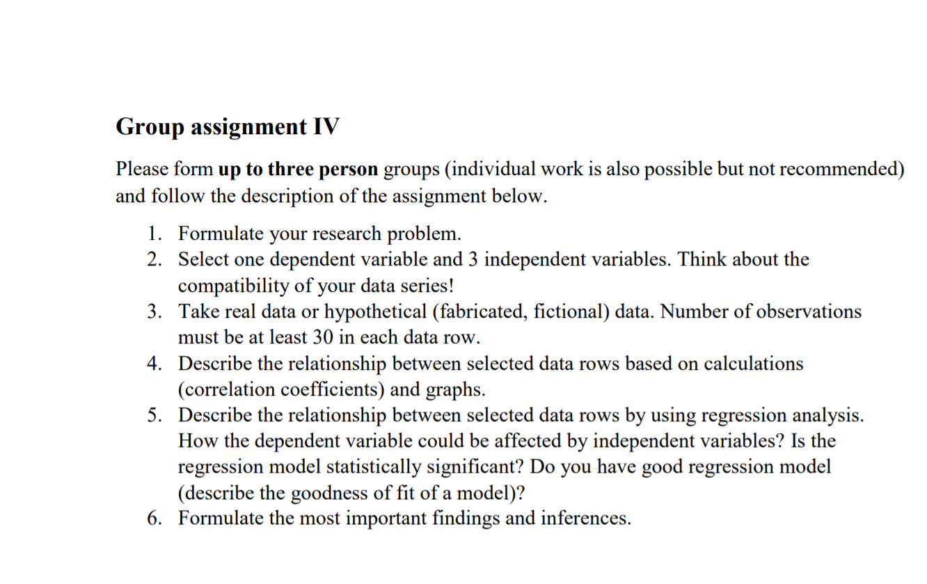 Group assignment IV Please form up to three person | Chegg.com