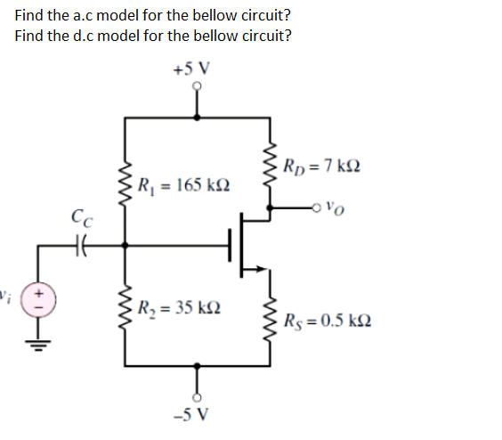 Solved Find The Ac Model For The Bellow Circuit Find The