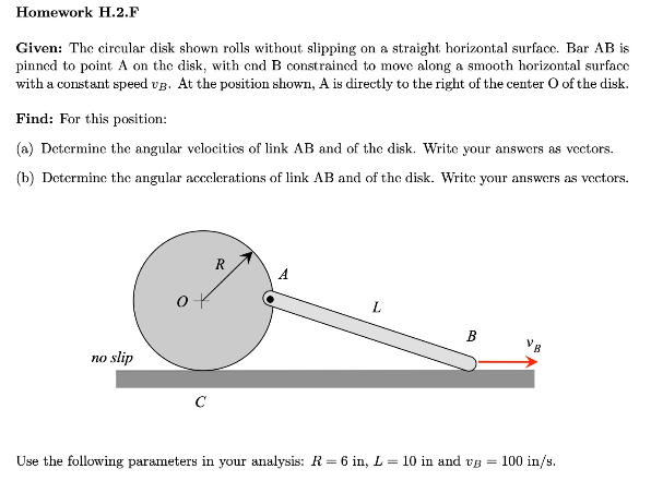 Solved: Homework H.2.F Given: The Circular Disk Shown Roll... | Chegg.com