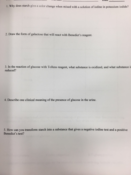 Solved 1. Why does starch give a color change when mixed | Chegg.com
