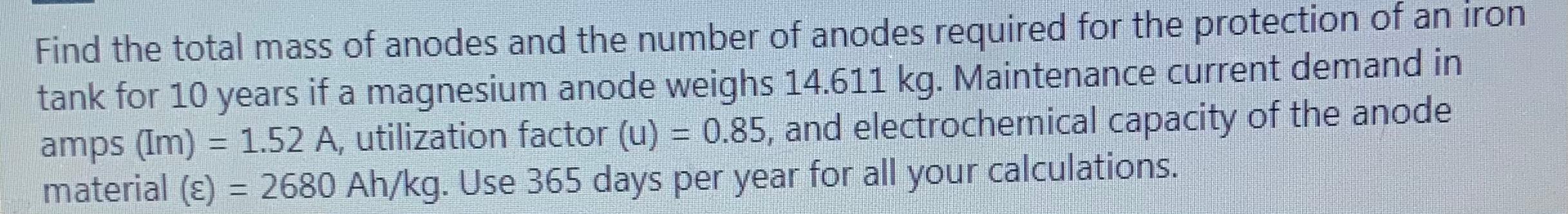 Solved Find the total mass of anodes and the number of | Chegg.com