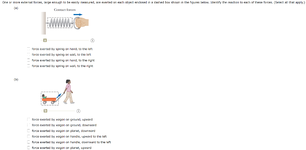 Solved One or more external forces, large enough to be | Chegg.com