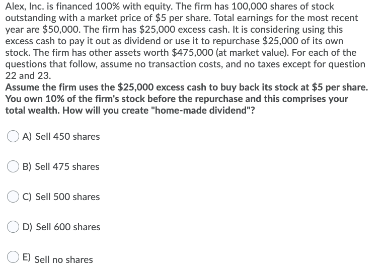 Solved Alex, Inc. is financed 100% with equity. The firm has | Chegg.com