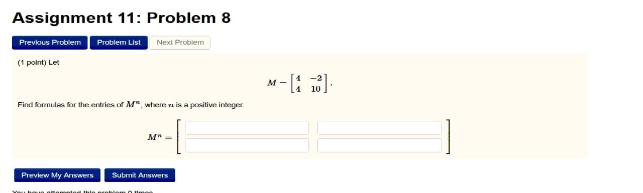 Solved M−[44−210] Find formulas for the entries of Mn, where | Chegg.com