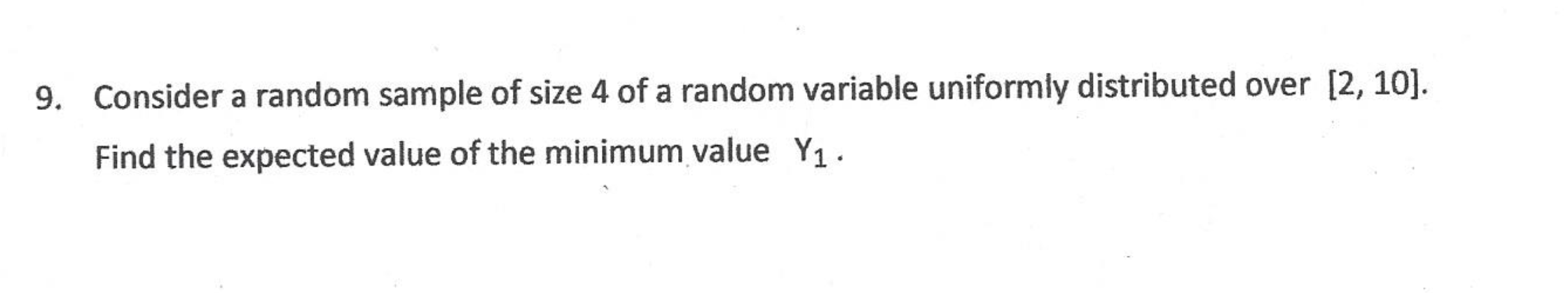 Solved 9. Consider a random sample of size 4 of a random | Chegg.com