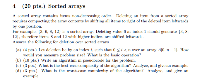 Solved 4 (20 pts.) Sorted arrays A sorted array contains | Chegg.com