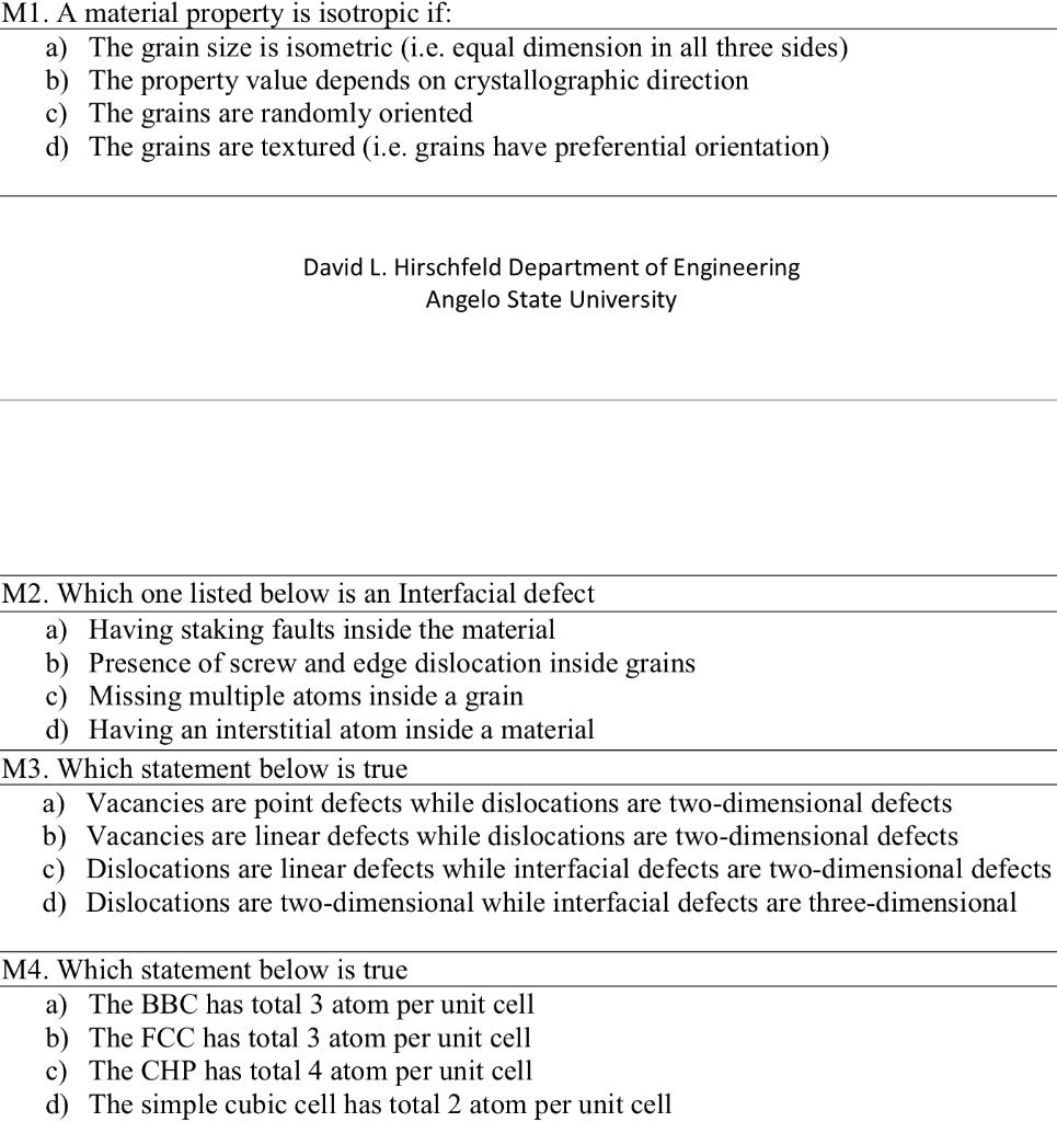 Solved M1. A material property is isotropic if: a) The grain | Chegg.com