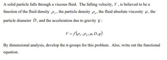 Solved A solid particle falls through a viscous fluid. The | Chegg.com