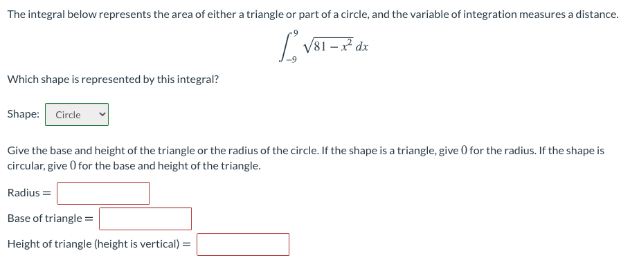 Solved The integral below represents the area of either a | Chegg.com