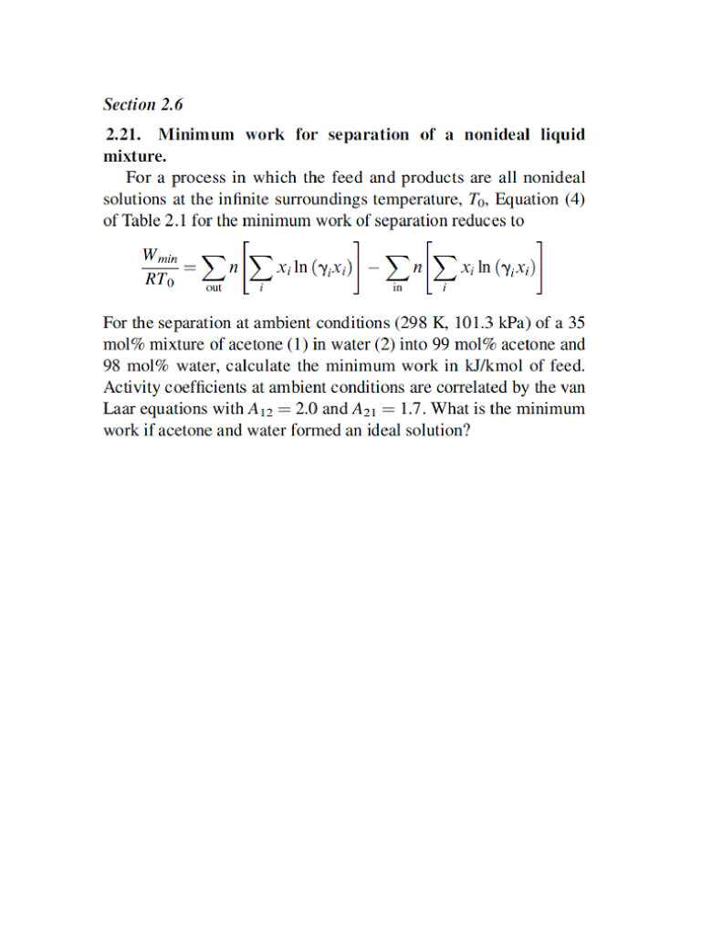 Solved Section 2.6 2.21 Minimum work for separation of a | Chegg.com