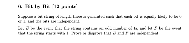 Solved 6. Bit by Bit [ 12 points ] Suppose a bit string of | Chegg.com