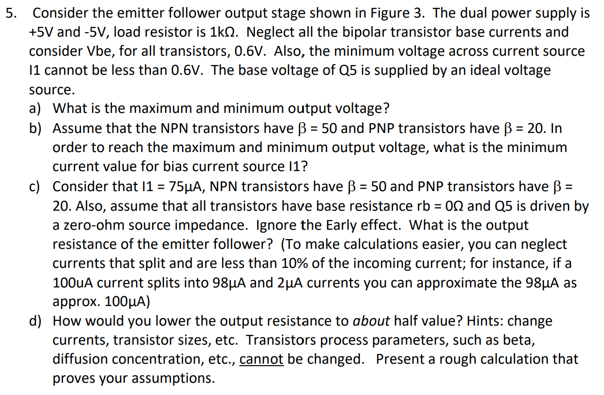 Solved 5. Consider the emitter follower output stage shown | Chegg.com