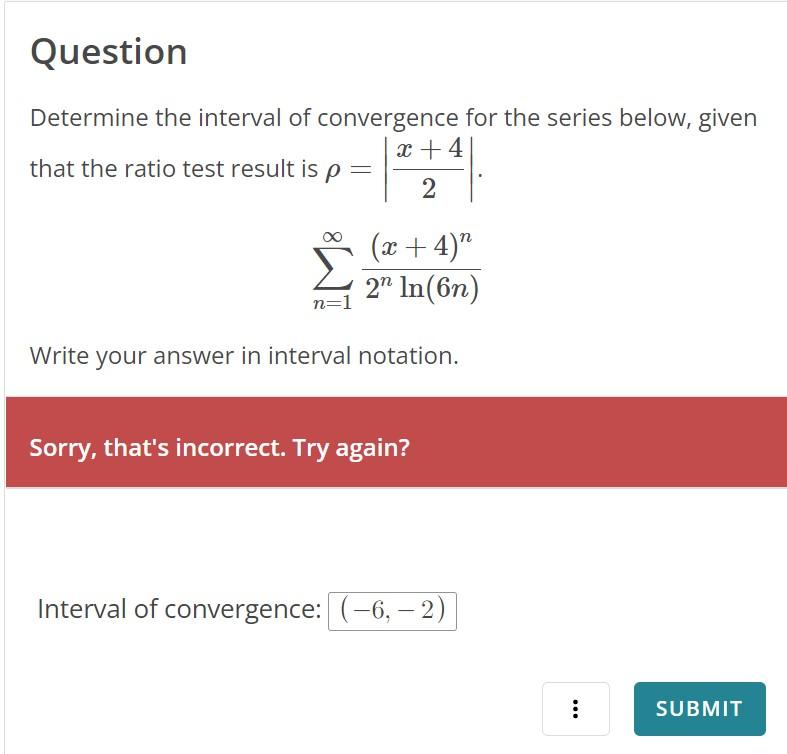 Solved Determine the interval of convergence for the series | Chegg.com