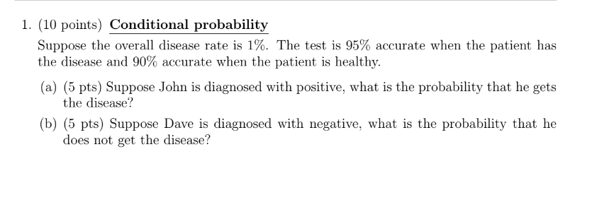 Solved (10 points) Conditional probability Suppose the | Chegg.com