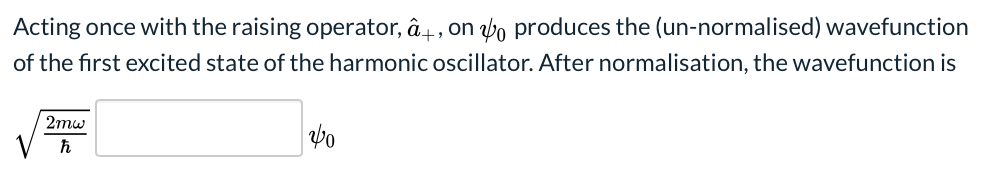 Solved Acting once with the raising operator, ât, on yo | Chegg.com