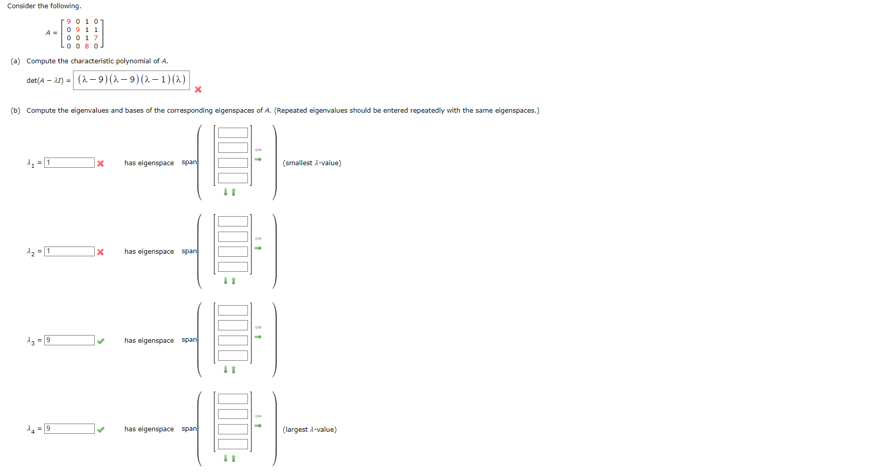 Solved Consider the following. A=⎣⎡9000090011180170⎦⎤ (a) | Chegg.com