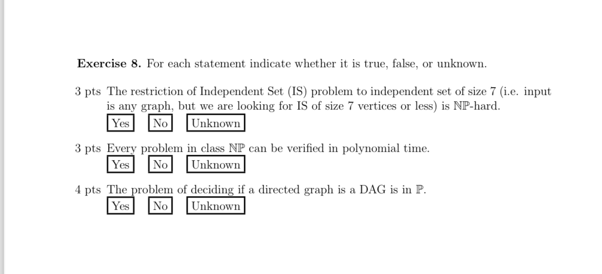 Solved Exercise 8. For each statement indicate whether it is | Chegg.com