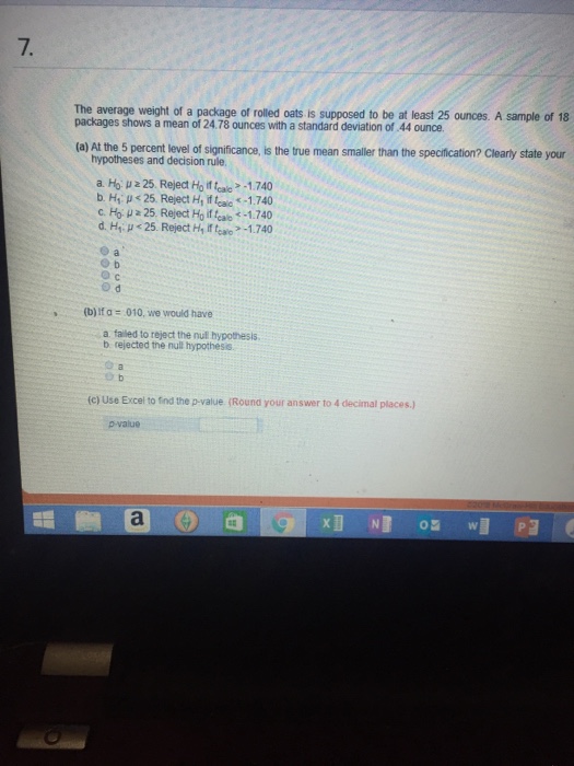 Solved 7 The average weight of a package of rolled oats is | Chegg.com