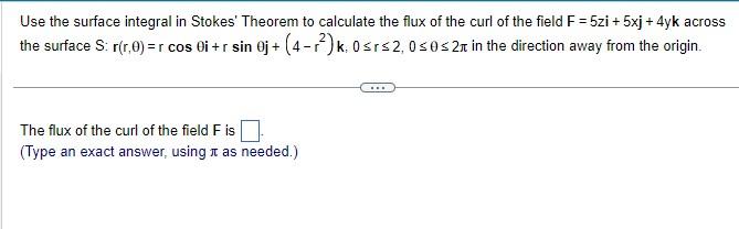 Solved Use the surface integral in Stokes' Theorem to | Chegg.com