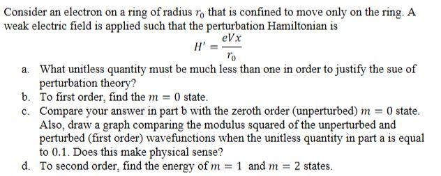 Solved Quantum Mechanics question. Please do not copy. The | Chegg.com