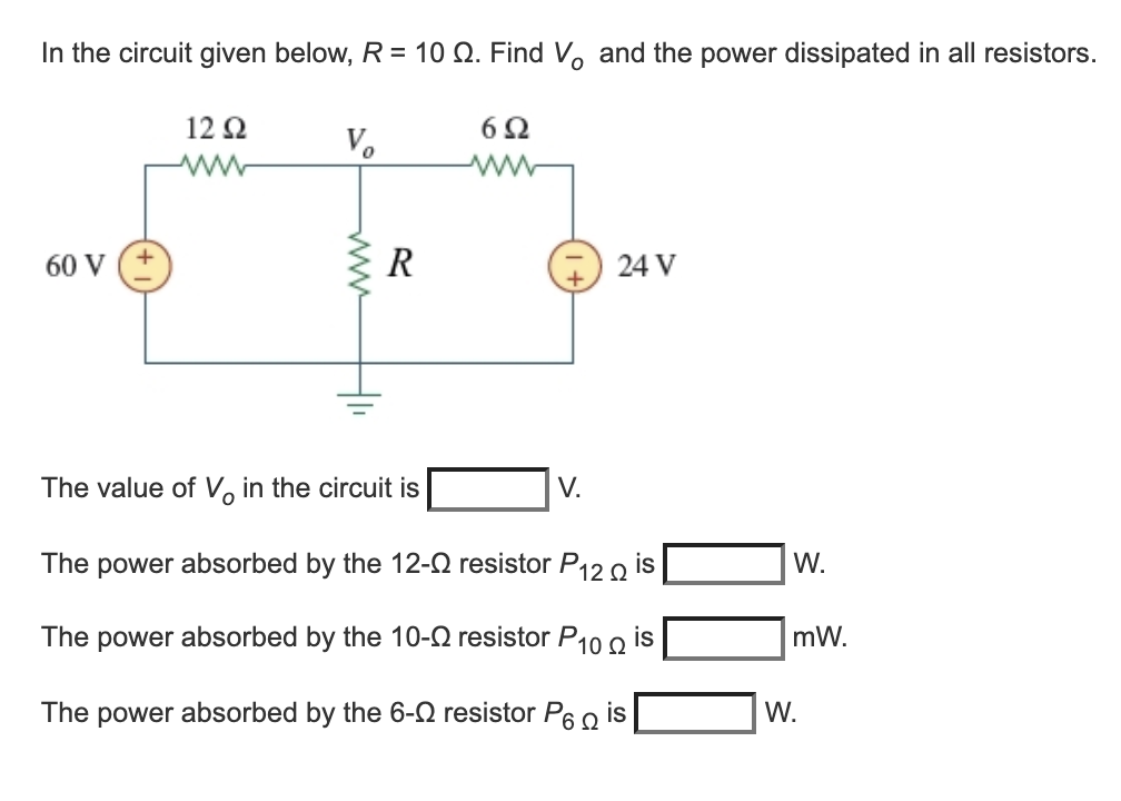 Solved In the circuit given below, R = 10 1. Find Vo and the | Chegg.com