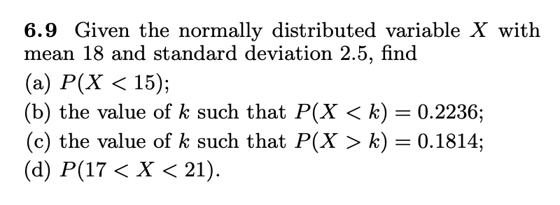 Solved Find the answers first using a standard normal table | Chegg.com