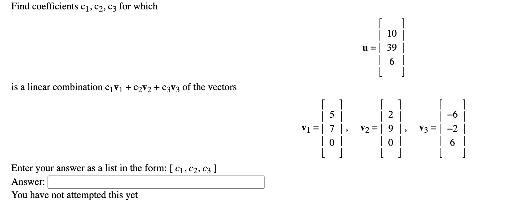 Solved Find coefficients c1,c2,c3 for which is a linear | Chegg.com