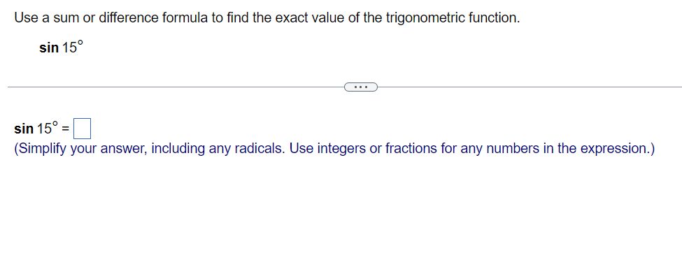 Solved Use a sum or difference formula to find the exact | Chegg.com