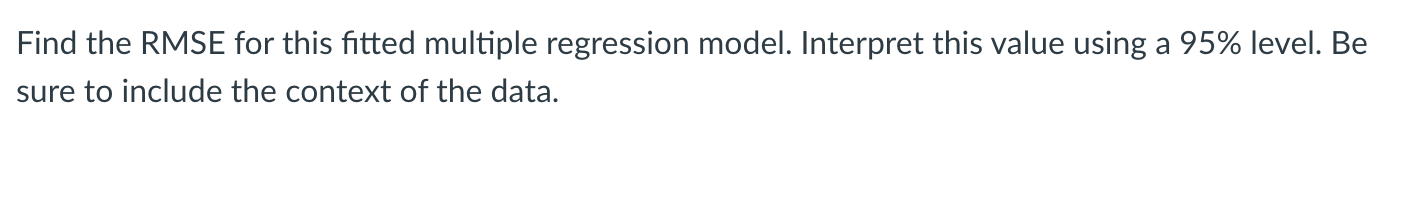 Solved Find the RMSE for this fitted multiple regression | Chegg.com