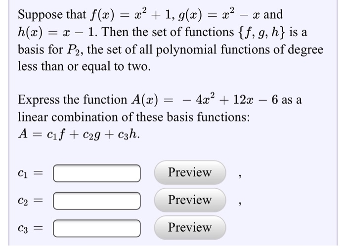 Solved Suppose that f(x) = x2 + 1, g(x) = x2-x and h(z) = | Chegg.com