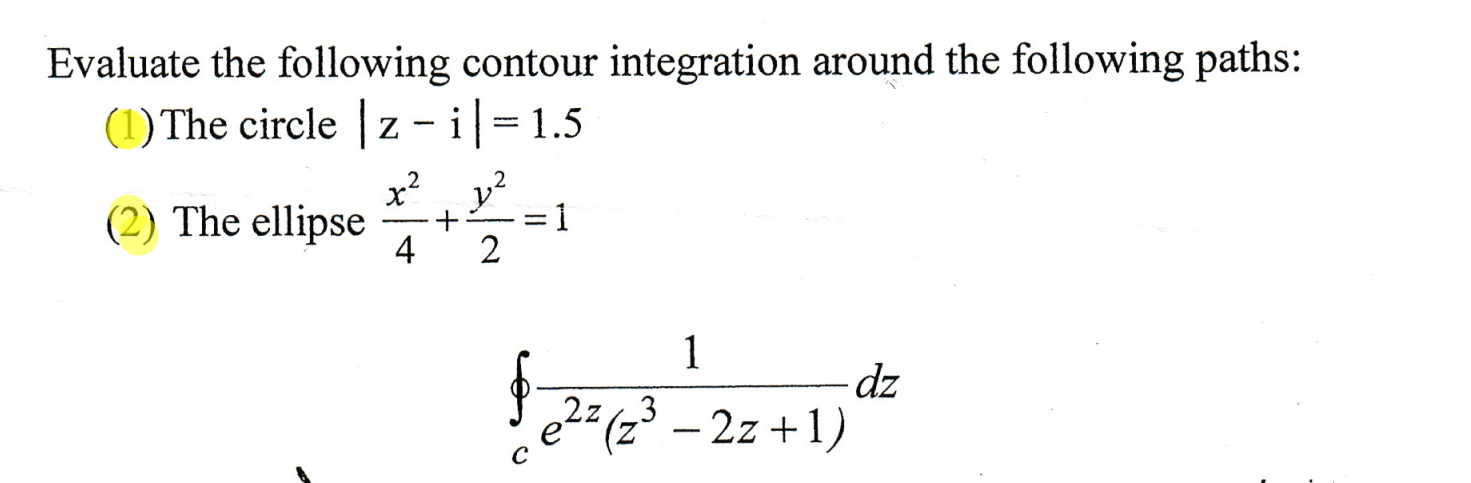 Solved Evaluate the following contour integration around the | Chegg.com