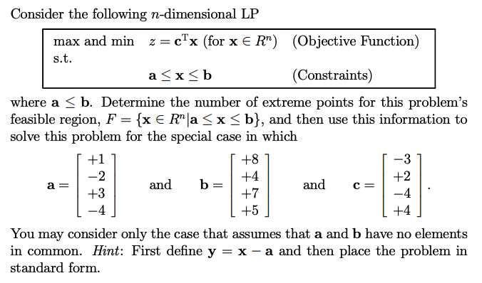 Consider the following n-dimensional LP max and min z | Chegg.com