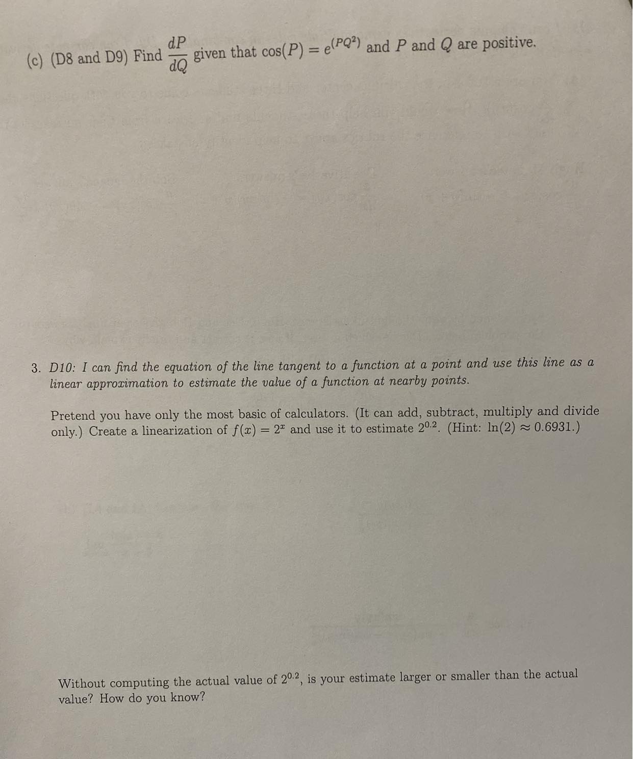 Solved (c) (D8 and D9) Find dQdP given that cos(P)=e(PQ2) | Chegg.com