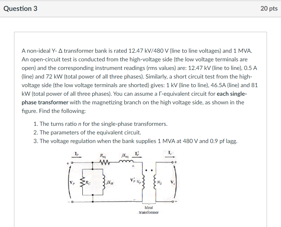 Solved Question 3 20 Pts A Non Ideal Y A Transformer Bank 