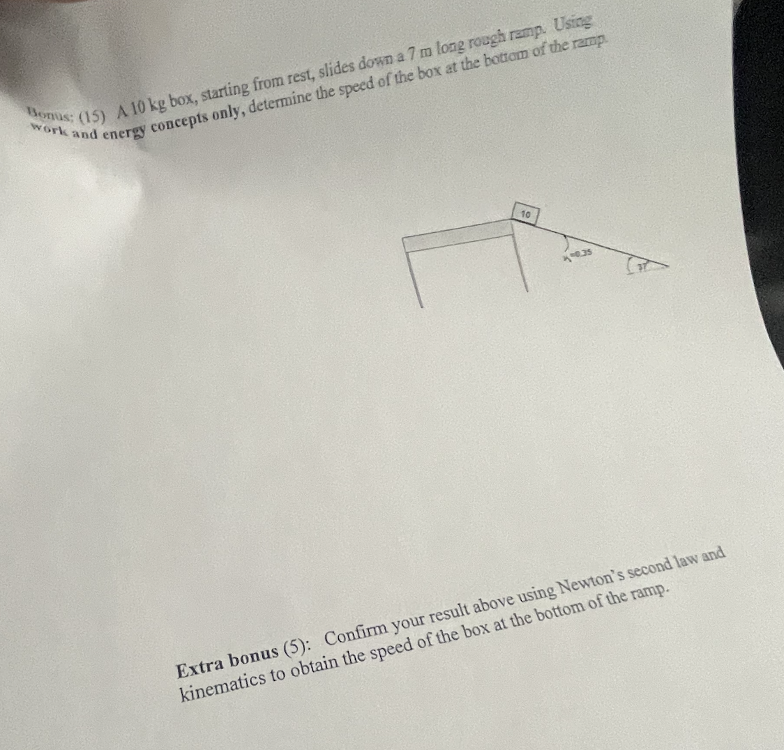 Solved Benus; (15) A 10 kg box, starting from rest, slides | Chegg.com