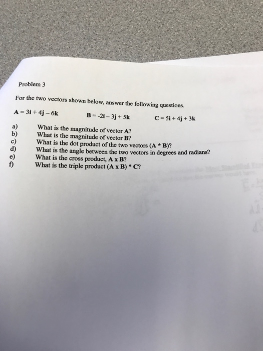 Solved Problem 3 For the two vectors shown below, answer the | Chegg.com
