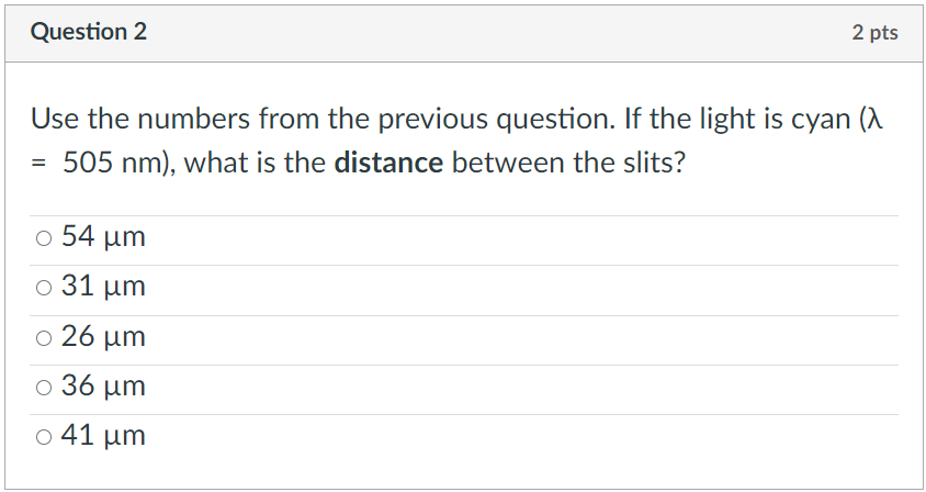 Solved Question 1 1 pts Monochromatic (single wavelength) | Chegg.com
