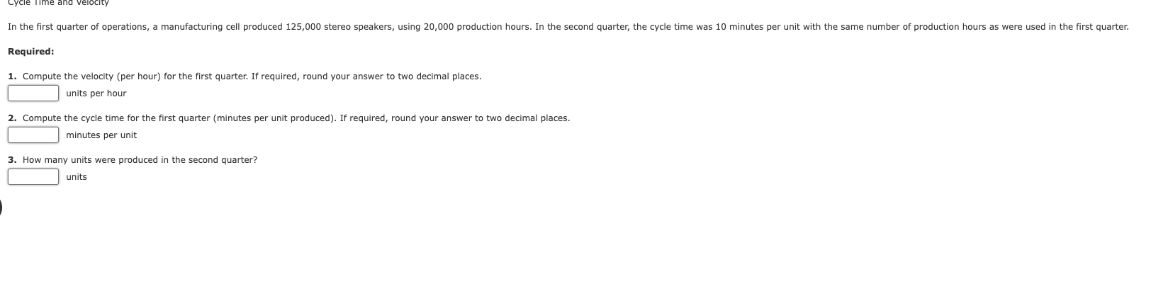 Solved Cycle Time and velocity In the first quarter of | Chegg.com