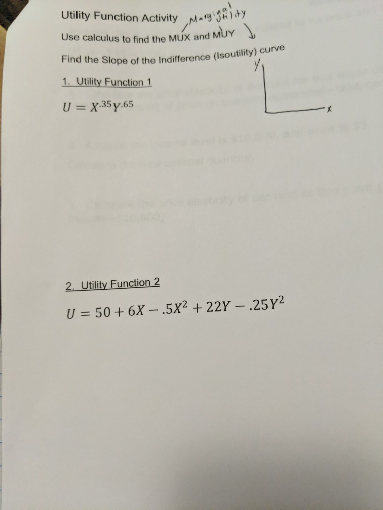 Solved Utility Function Activity Use calculus to find the | Chegg.com