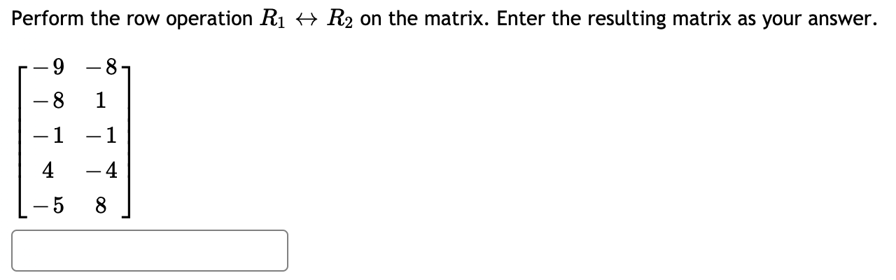 Solved Perform the row operation R1 + R2 on the matrix. | Chegg.com
