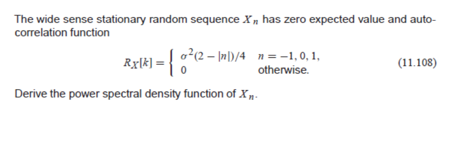 Solved The wide sense stationary random sequence Xn has zero | Chegg.com